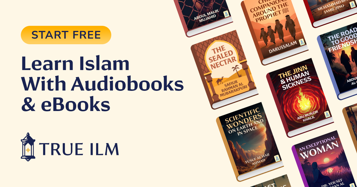 True Ilm - Islamic Audiobooks & eBooks